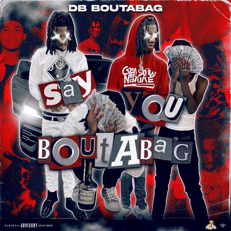 1st Off Db Boutabag Song Lyrics Music Videos And Concerts