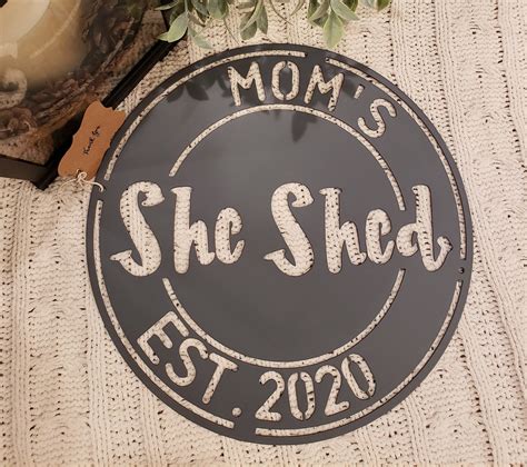 Personalized She Shed Metal Sign Custom She Shed Moms Etsy