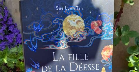 Sue Lynn Tan La Fille de la Déesse de la Lune éditions Hugo Stardust
