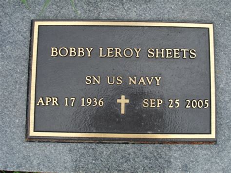 Bobby Leroy Sheets 1936 2005 Find A Grave Memorial