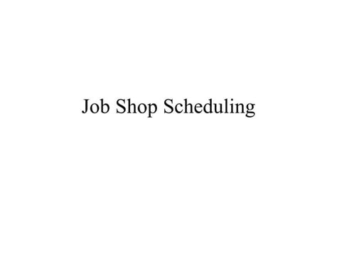 Material Management Job Shop Schedulingpptx
