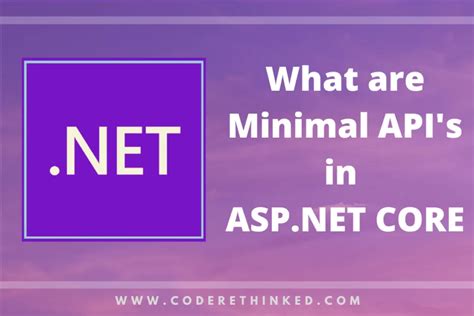 What Are Minimal Apis In Aspnet Core 6
