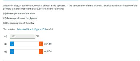 Solved A Lead Tin Alloy At Equilibrium Consists Of Both α