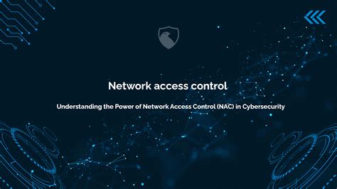 Network Access Control Nac