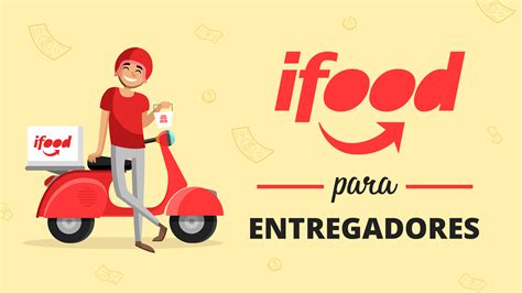 Cadastro Ifood Entregador Ifood Para Entregadores