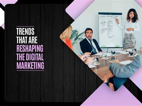 Trends That Are Reshaping The Digital Marketing Valasys Media