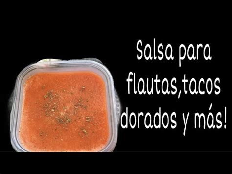 Salsa De Tomate Para Flautas La Receta Perfecta Recetas Con Pollo
