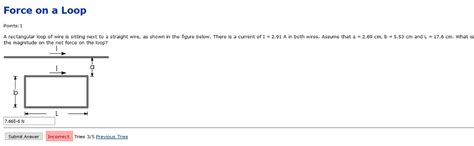 Solved Force On A Loop Points A Rectangular Loop Of Wire Chegg Com