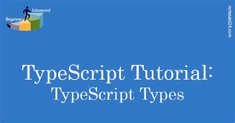 Typescript Tutorial Typescript Types Notesaid24 Free Online Notes