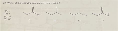 Solved Which Of The Following Compounds Is Most Chegg