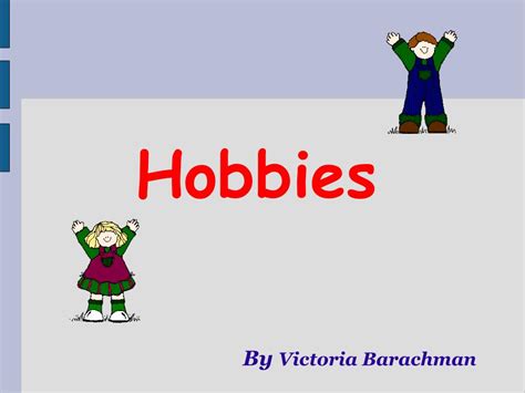 Ppt Hobbies Powerpoint Presentation Free Download Id 626