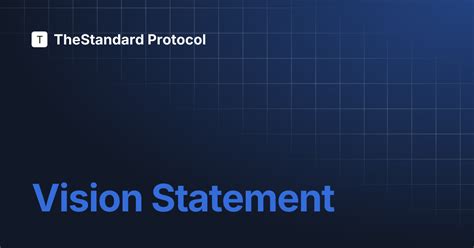 Vision Statement Thestandard Protocol