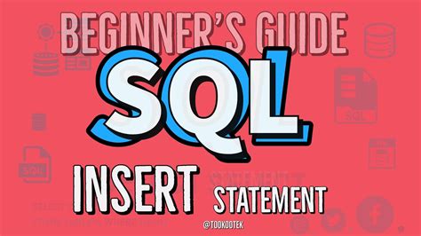 Sql Tutorial Sql Insert Into Statement For Beginners Youtube