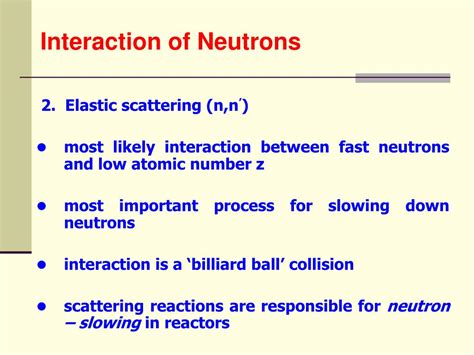 Ppt Neutron Interactions Powerpoint Presentation Free Download Id