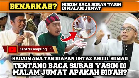 🟠menarik‼️ Hukum Baca Surah Yasin Di Malam Jumat Apakah Bidah Youtube