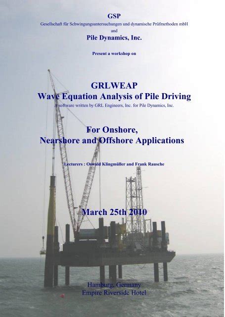 Grlweap Wave Equation Analysis Of Pile Driving For Onshore
