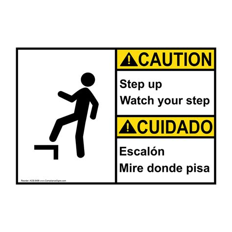 Caution Sign Step Up Watch Your Step Bilingual Sign Ansi