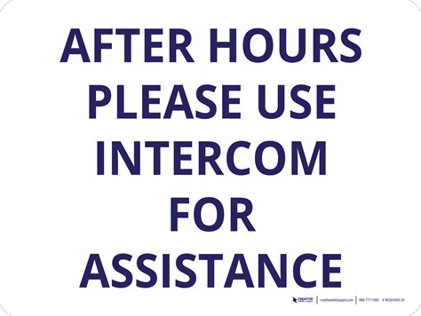 After Hours Please Use Intercom For Assistance White Landscape Wall Sign