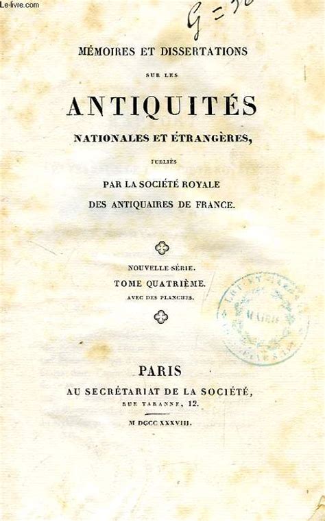 MEMOIRES ET DISSERTATIONS SUR LES ANTIQUITES NATIONALES ET ETRANGERES