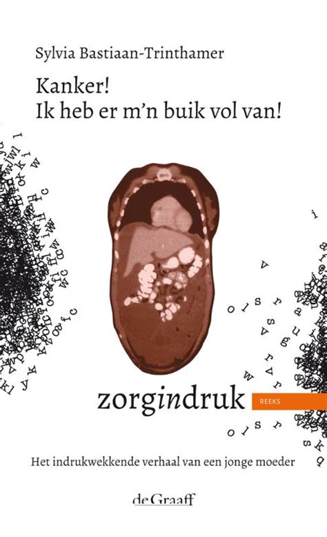 Boek Kanker Ik Heb Er Mijn Buik Vol Van Geschreven Door Sylvia