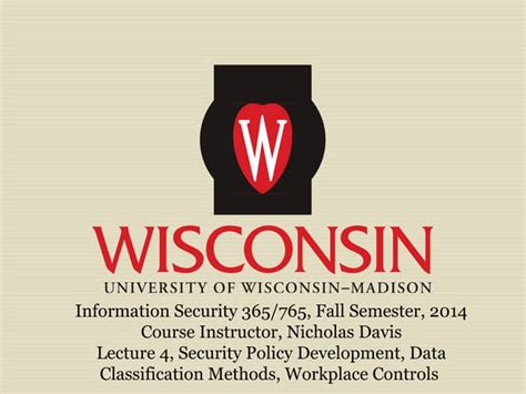 Information Systems 365 Lecture Four Security Policy Development Data Classification Methods