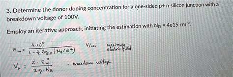Determine The Donor Doping Concentration For A One Sided P N Silicon