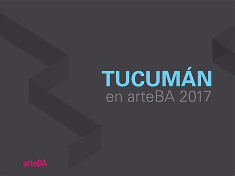 Tucumanos En Arteba 2017 Espacio Tucumán