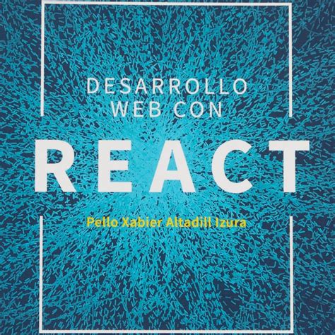 desarrollo web con react