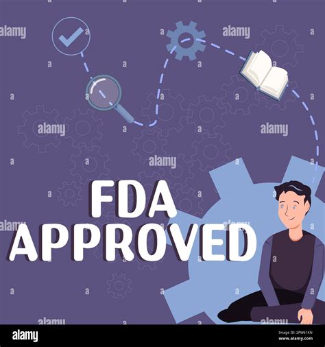 Inspiration Showing Sign Fda Approved Business Concept FDA Agreed The