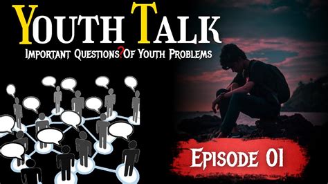 Youth Talk Episode 01 Questions Of Youth Youth Problems Islamic