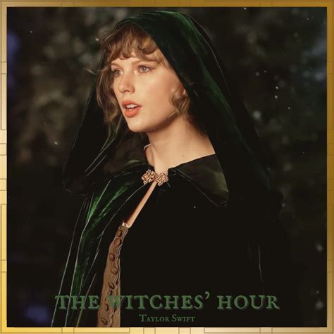 The Witches Hour Taylor Swift Fanon Wiki Fandom