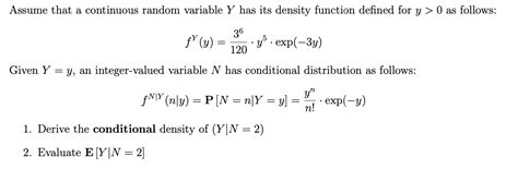 Solved Assume That A Continuous Random Variable Y Has Its Chegg