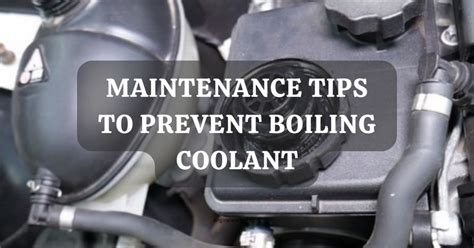 Why Is My Engine Coolant Boiling Uncover The Causes Engine Learner