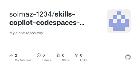 Github Solmaz 1234skills Copilot Codespaces Vscode My Clone Repository