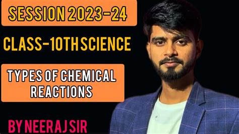 Class 10th Science Chapter Chemical Reactions And Equations Types Of