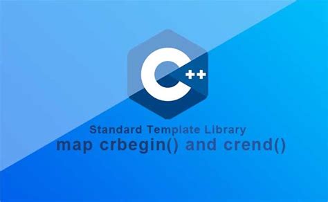 Mastering C Stl Map Crbegin And Crend Functions By Mark Ai