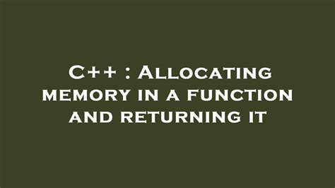 C Allocating Memory In A Function And Returning It Youtube