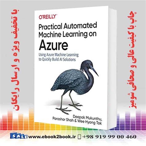 Practical Automated Machine Learning On Azure فروشگاه کتاب ایبوک تو بوک