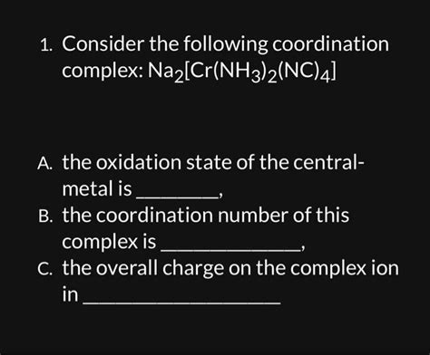 Solved Consider The Following Coordination Complex Chegg
