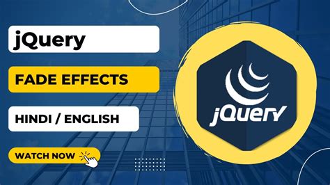 Fading Effects In JQuery JQuery Scratch To Advance Series YouTube
