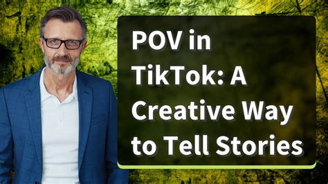 Pov In Tiktok A Creative Way To Tell Stories Youtube