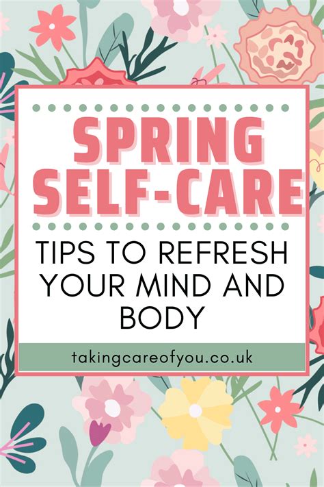 Refresh And Renew Your Guide To Spring Self Care Taking Care Of You