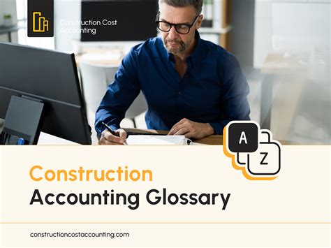 The Construction Glossary Key Accounting Terms You Need To Know