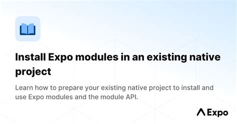 Install Expo Modules In An Existing Native Project Expo Documentation