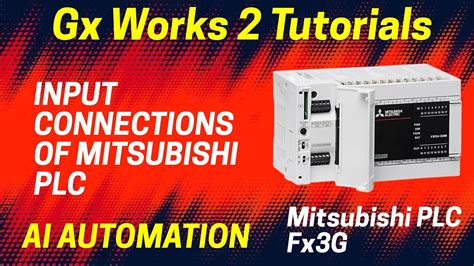 mitsubishi plc input wiring mitsubishi plc programming shorts