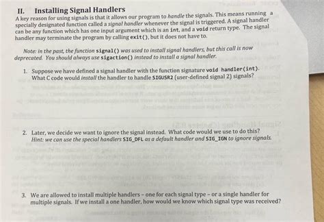 Solved Ii Installing Signal Handlers A Key Reason For Using Chegg