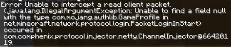Internal Error Unable To Intercept A Read Client Packet · Issue 2115 · Dmulloy2protocollib