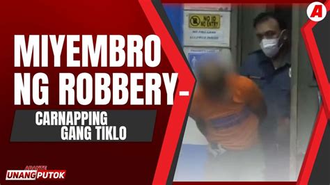 Miyembro Ng Robbery Carnapping Gang Tiklo Abante TNT