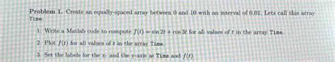 Problem 1 Create An Equally Spaced Array Between 0