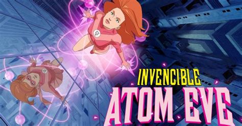 Invencible Un Episodio Especial De Atom Eve Tr Iler Oficial